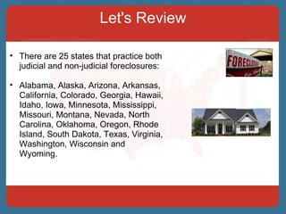 Foreclosure Laws: The Differences Between Judicial And Non-Judicial Foreclosures | PPT