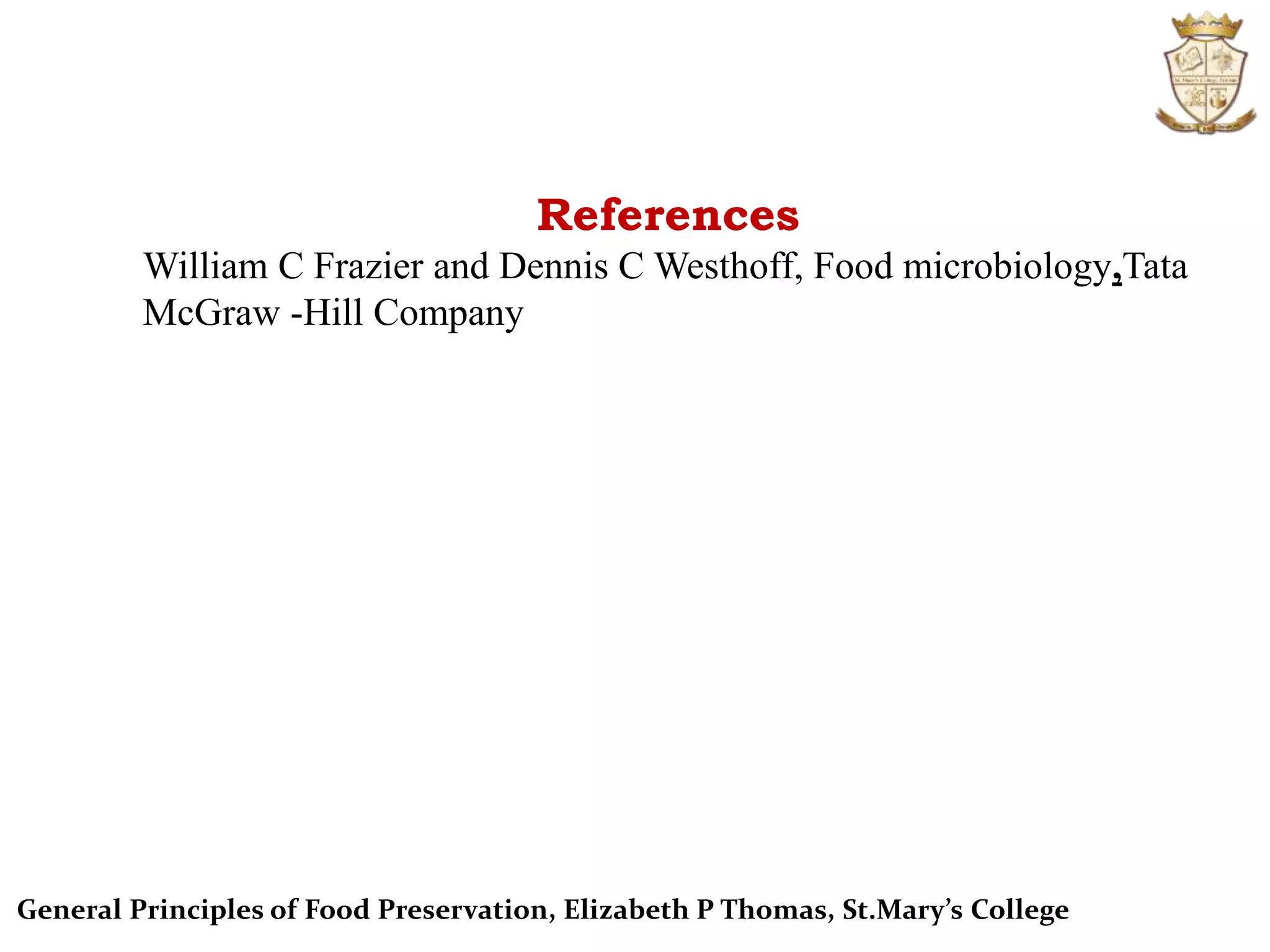 Microbiology:General Principles of Food Preservation | PPTX