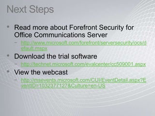 Microsoft Forefront - Security for Office Communications Server Product ...