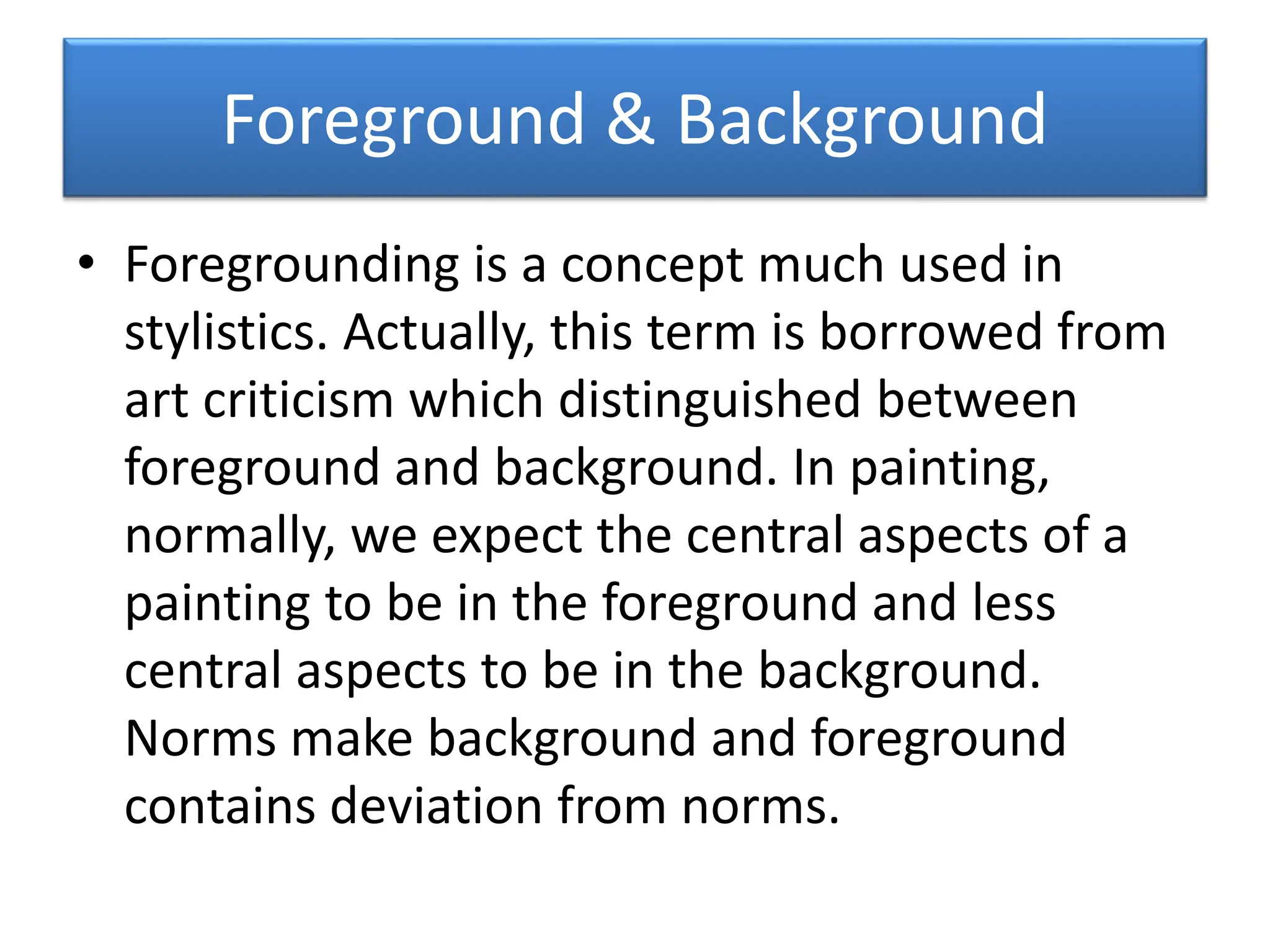 Foregrounding & Interpretation.ppt stylistics x | PPTX
