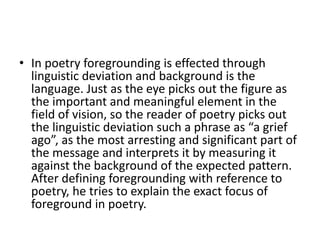 Foregrounding & Interpretation.ppt stylistics x | PPTX