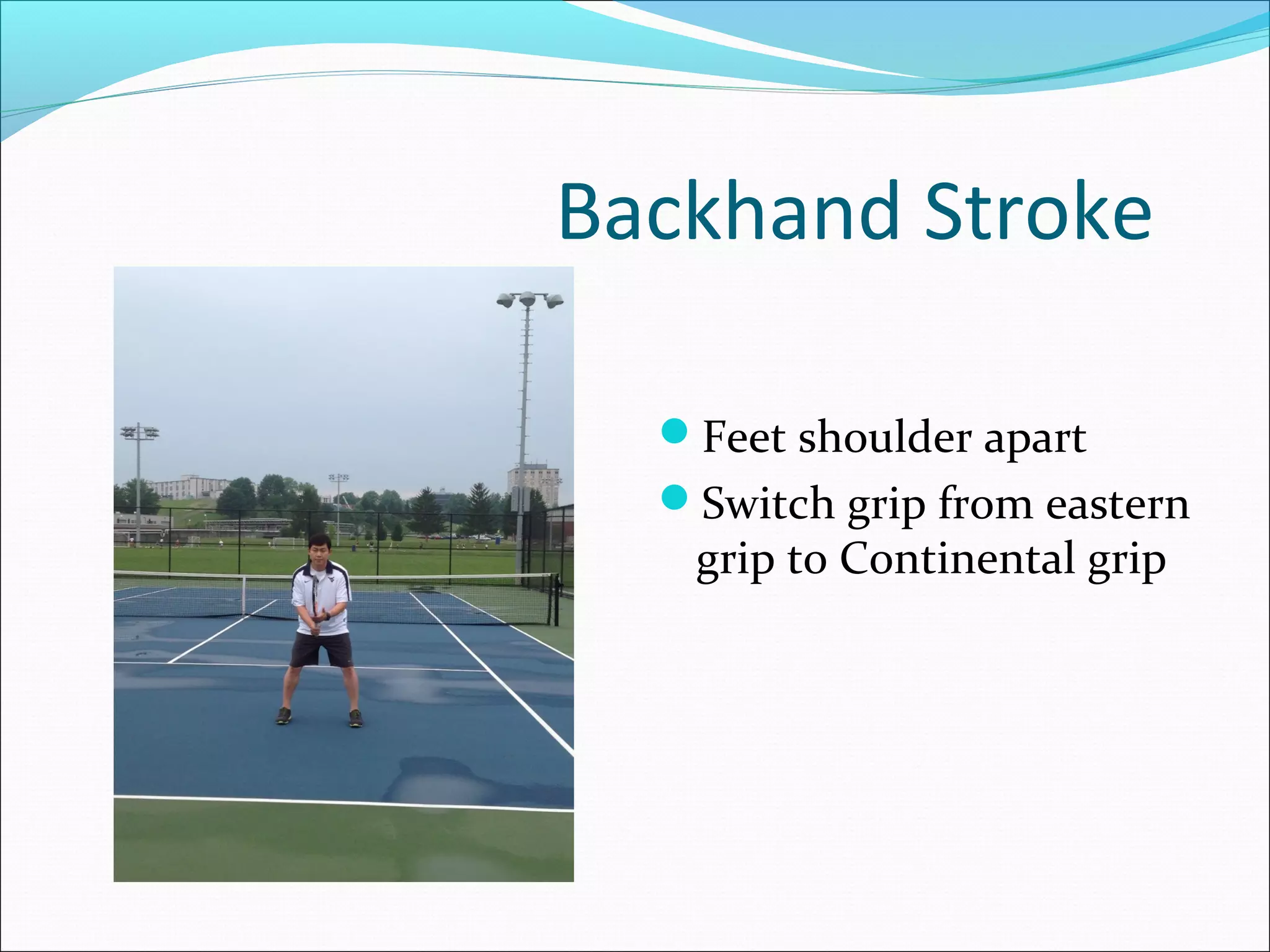 Forehand stroke and backhand stroke | PPT