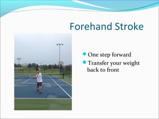 Forehand stroke and backhand stroke | PPT