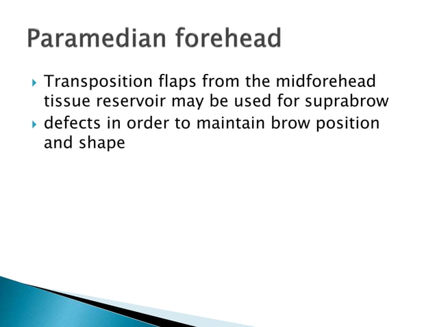 Forehead defects reconstruction | PPTX | Death, Injury, or Military ...