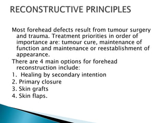Forehead defects reconstruction | PPTX