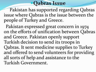 Pakistan turkey relations | PPTX