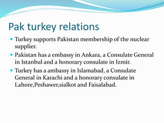 Pakistan turkey relations | PPTX