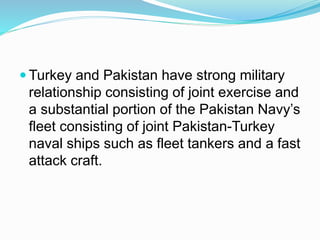 Pakistan turkey relations | PPTX