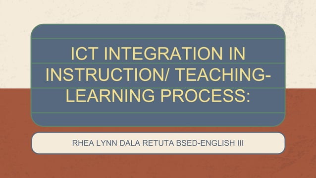 ICT Integration in INSTRUCTION | PPTX | Internet | Computing