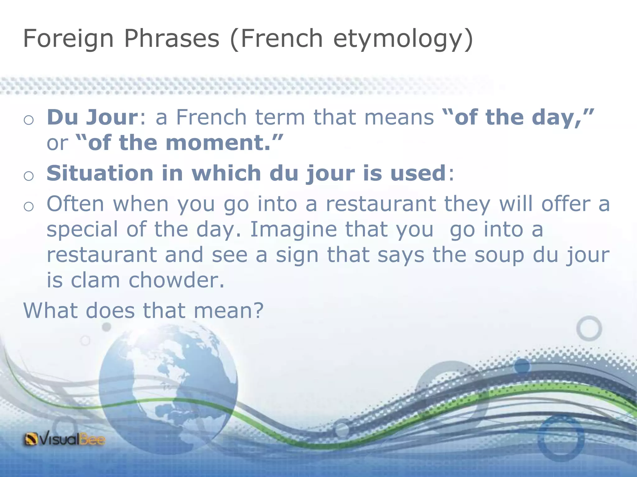 Foreign Phrases that are commonly used in the English language | PPTX