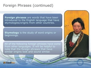 Foreign Phrases that are commonly used in the English language | PPTX