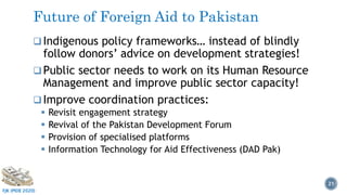 Foreign Aid to Pakistan: Understanding Complexities and Constraints | PPT