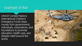 Foreign Aid &BD | PPTX | Financial Assistance | Personal Finance