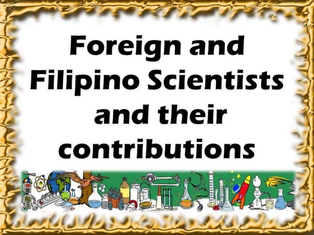 Foreign and Local Scientists | PPTX