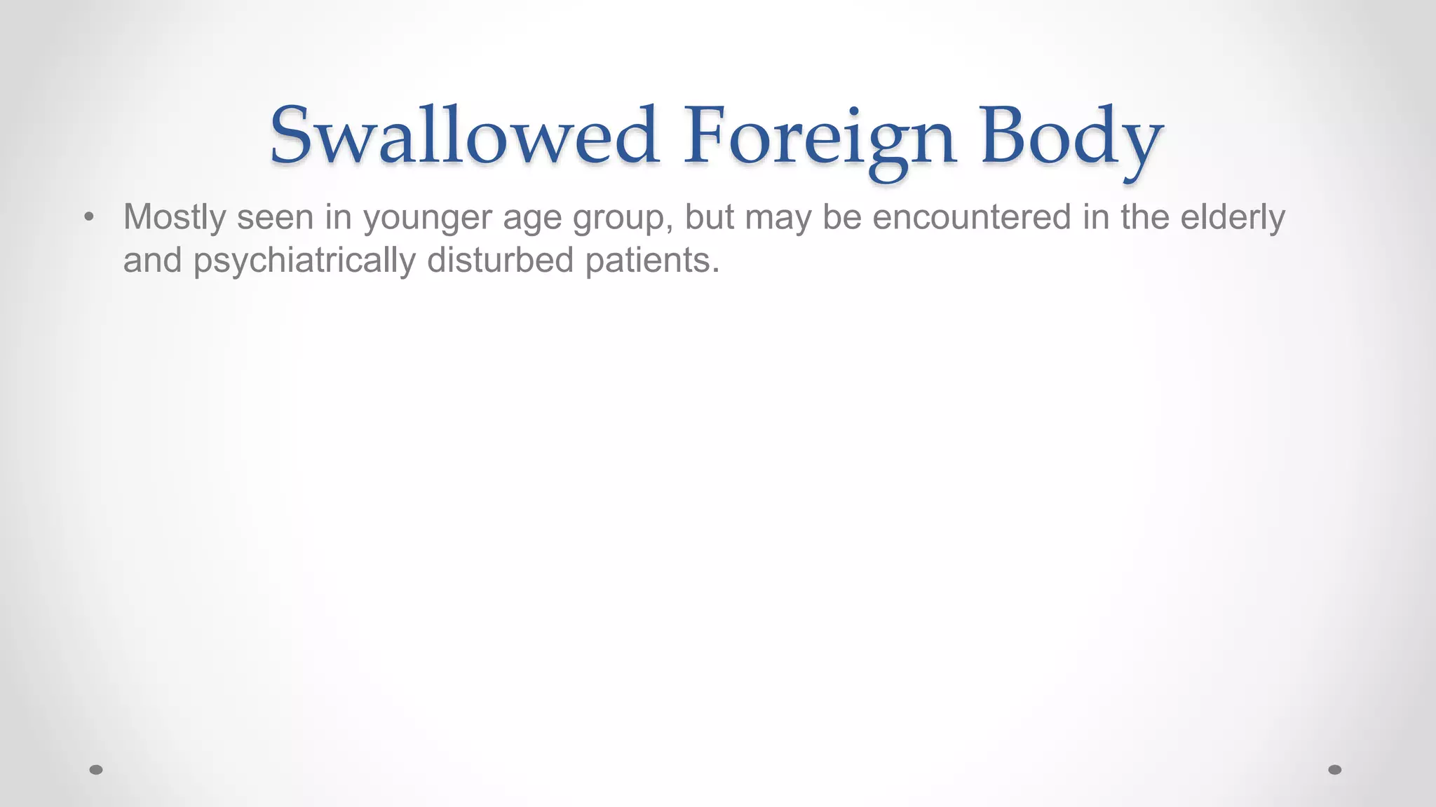 Foreign bodies aero digestive tract | PPTX