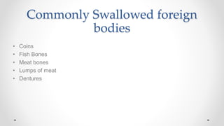 Foreign bodies aero digestive tract | PPTX