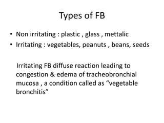 FOREIGN BODIES OF FOOD & AIR PASSAGES.pptx