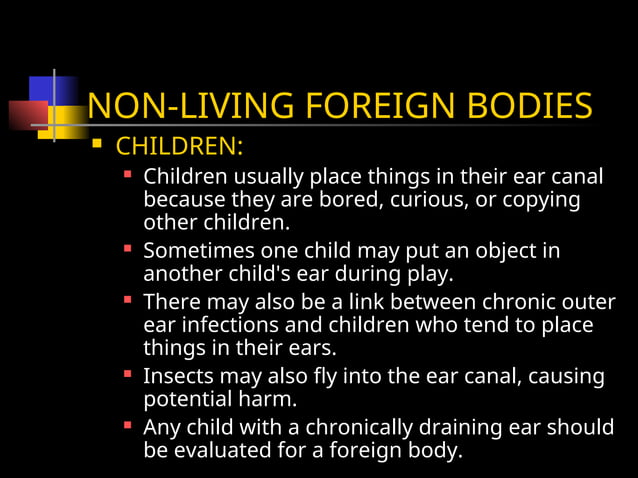 FOREIGN BODIES OF EAR.ppt iiiiiiiiiiiiii | PPT