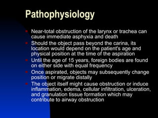 Foreign body aspiration | PPT