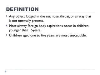 Foreign_Body_ENT_Brief_PPT.pptx college project | PPTX