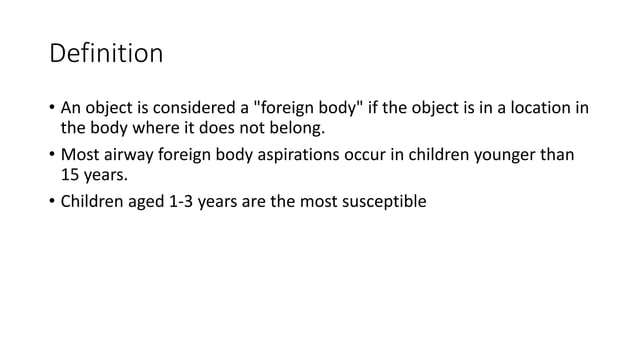 Foreign body in ENT | PPTX