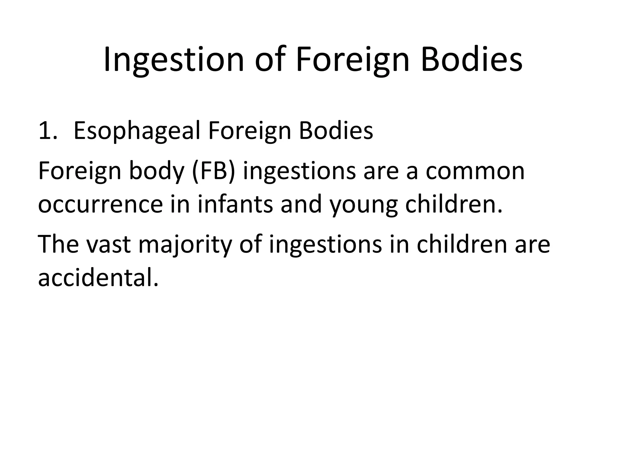 FOREIGN BODY INGESTION & ASPIRATION - 2.pptx