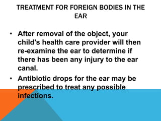Foreign body insertion | PPTX