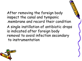 Foreign Body in the Ear.ppt uuuuuuuuuuuu | PPT