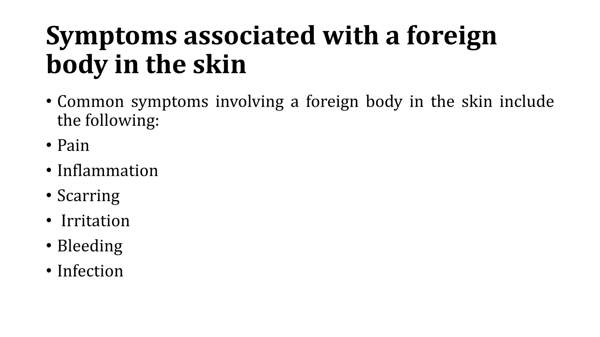 FOREIGN BODY IN THE SKIN.pptx