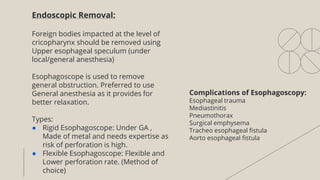 Foreign Body Obstruction - Esophagus.pptx