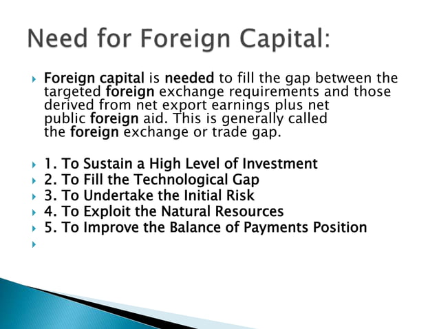 Foreign capital & investment | PPT