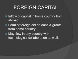 Foreign capital & technology | PPTX | Business Accounting & Finance ...