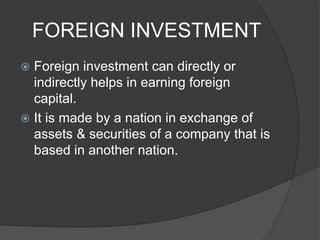 Foreign capital & technology | PPTX