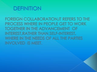 Foreign collaboration | PPT