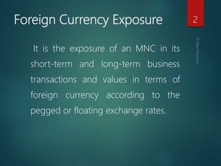 Foreign currency exposure | PPT