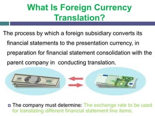 Foreign currency translation | PPTX