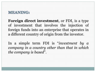Foreign direct investment | PPTX | Stocks and Bonds | Personal Investing