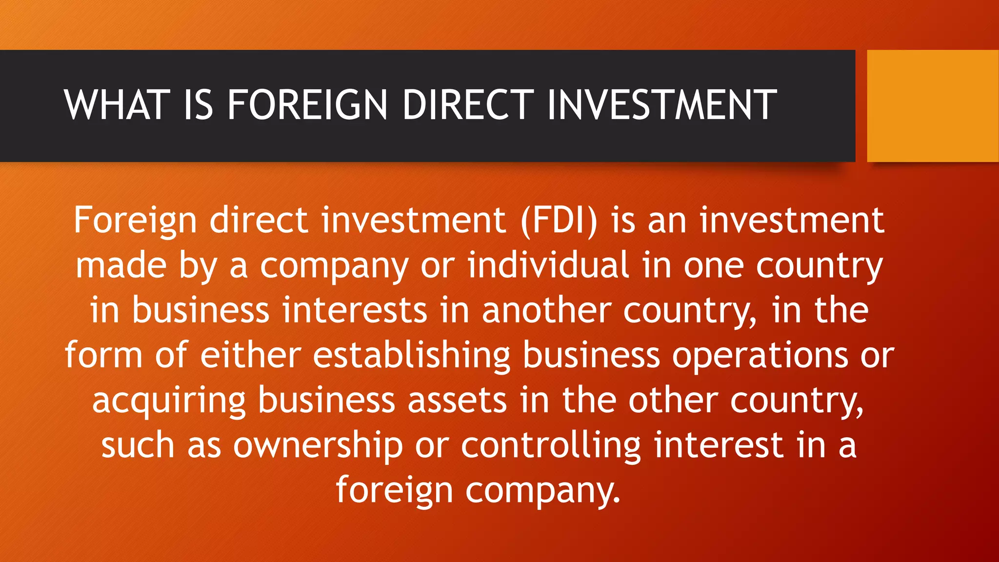 Foreign direct investment | PPTX