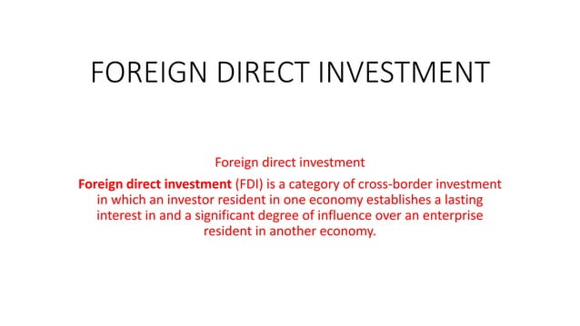 FOREIGN DIRECT INVESTMENT.pptx