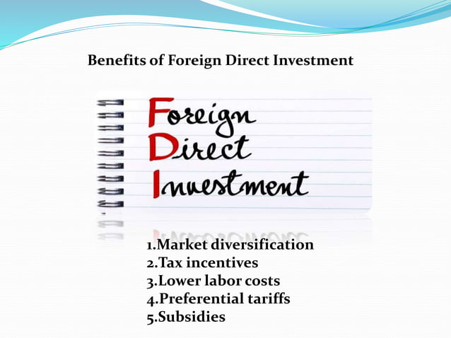 Foreign Direct Investment (fdi) | PPTX | Business Accounting & Finance ...
