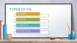 Foreign direct investment..FDI..ppt