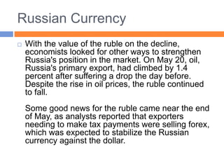 Foreign Exchange and the Russian Currency | PPTX