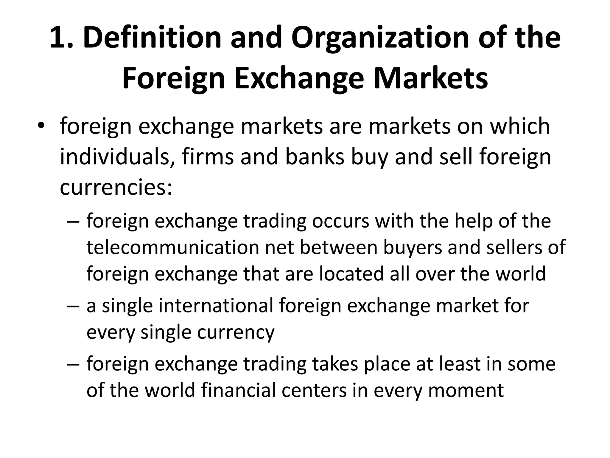 Foreign exchange market | PPTX
