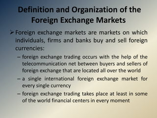 Foreign exchange market | PPT
