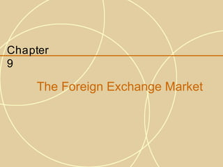 Foreign exchange market | PPTX