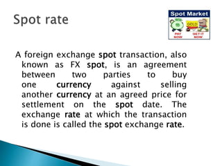 Foreign exchange market (forex market) | PPTX