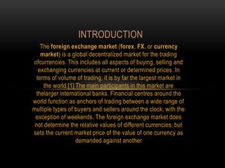 Foreign exchange markets | PPTX