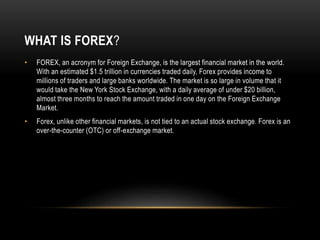 Foreign exchange markets | PPTX