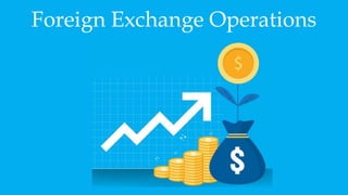 Foreign Exchange Operations (Chapter 6).pptx