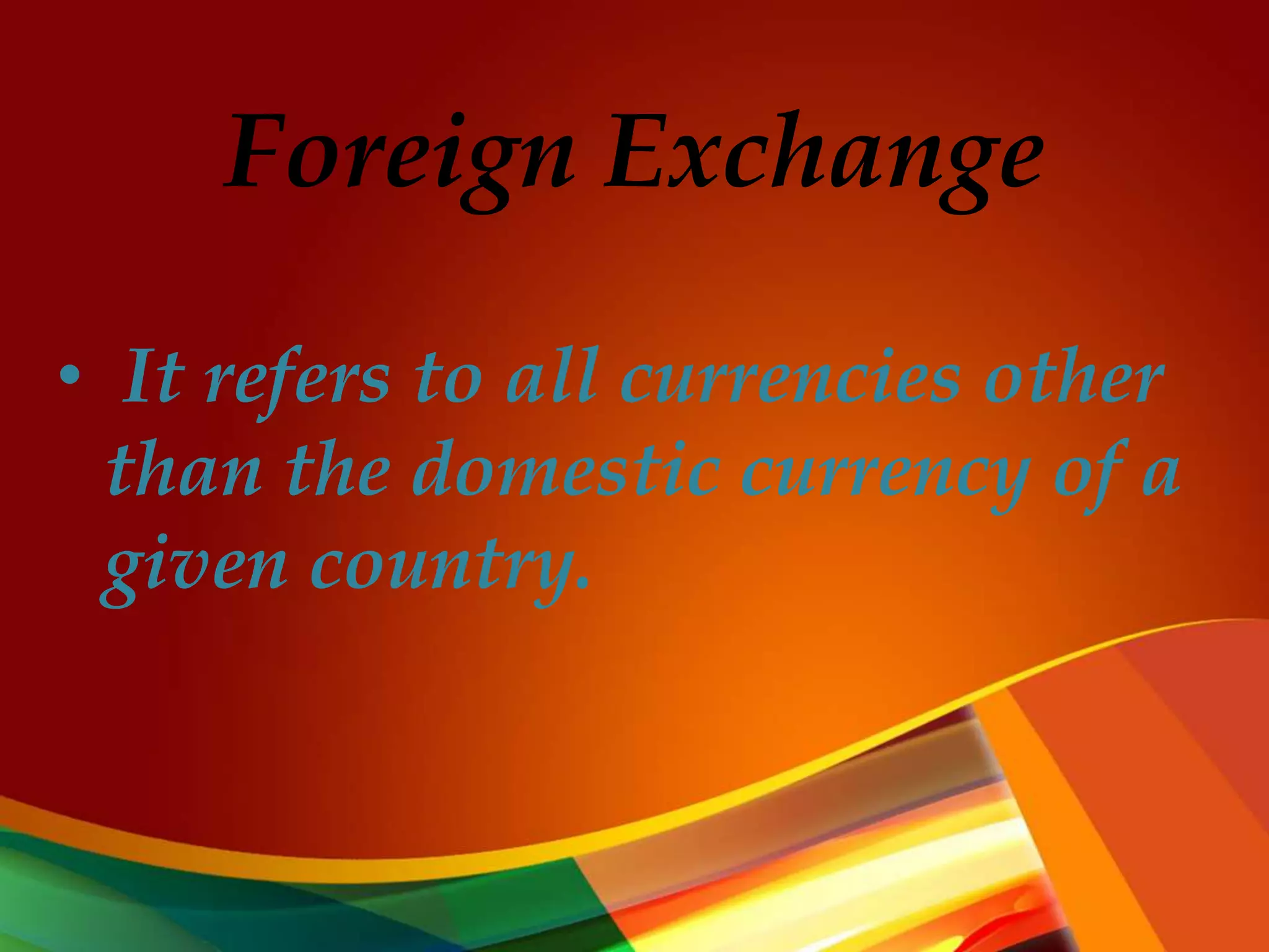 Foreign exchange rate | PPTX